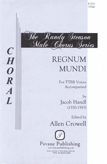 Singers.com: Jacob Handl: Regnum Mindi: TTBB sheet music