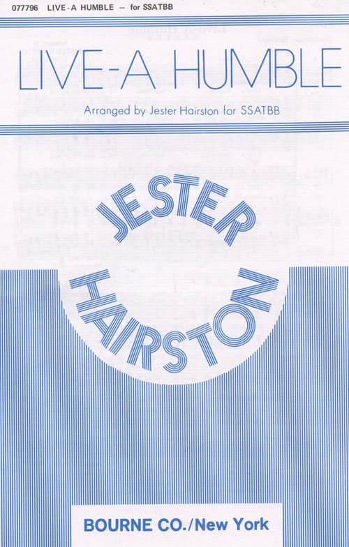 Singers.com: Jester Hairston: Live-A-Humble: SSATBB sheet music