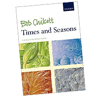 Bob Chilcott - choral director and composer biography sheet music and ...